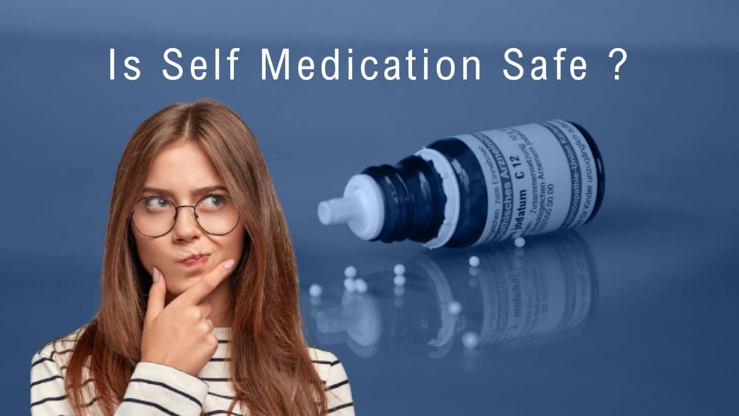 Homoeofacts - Is Self Medication Safe? - Dr. Anindita's Homeo Clinic